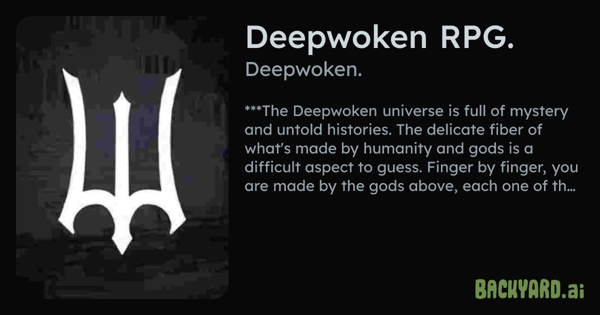 Backyard AI | Deepwoken RPG.